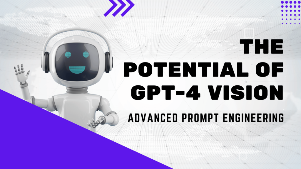 GPT-4 Vision: Advanced Prompt Engineering - Wordkraft